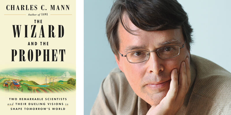 Viewpoint: What Charles Mann's 'Wizard and Prophet' book gets wrong ...